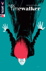 IVAR, TIMEWALKER | Valiant Entertainment